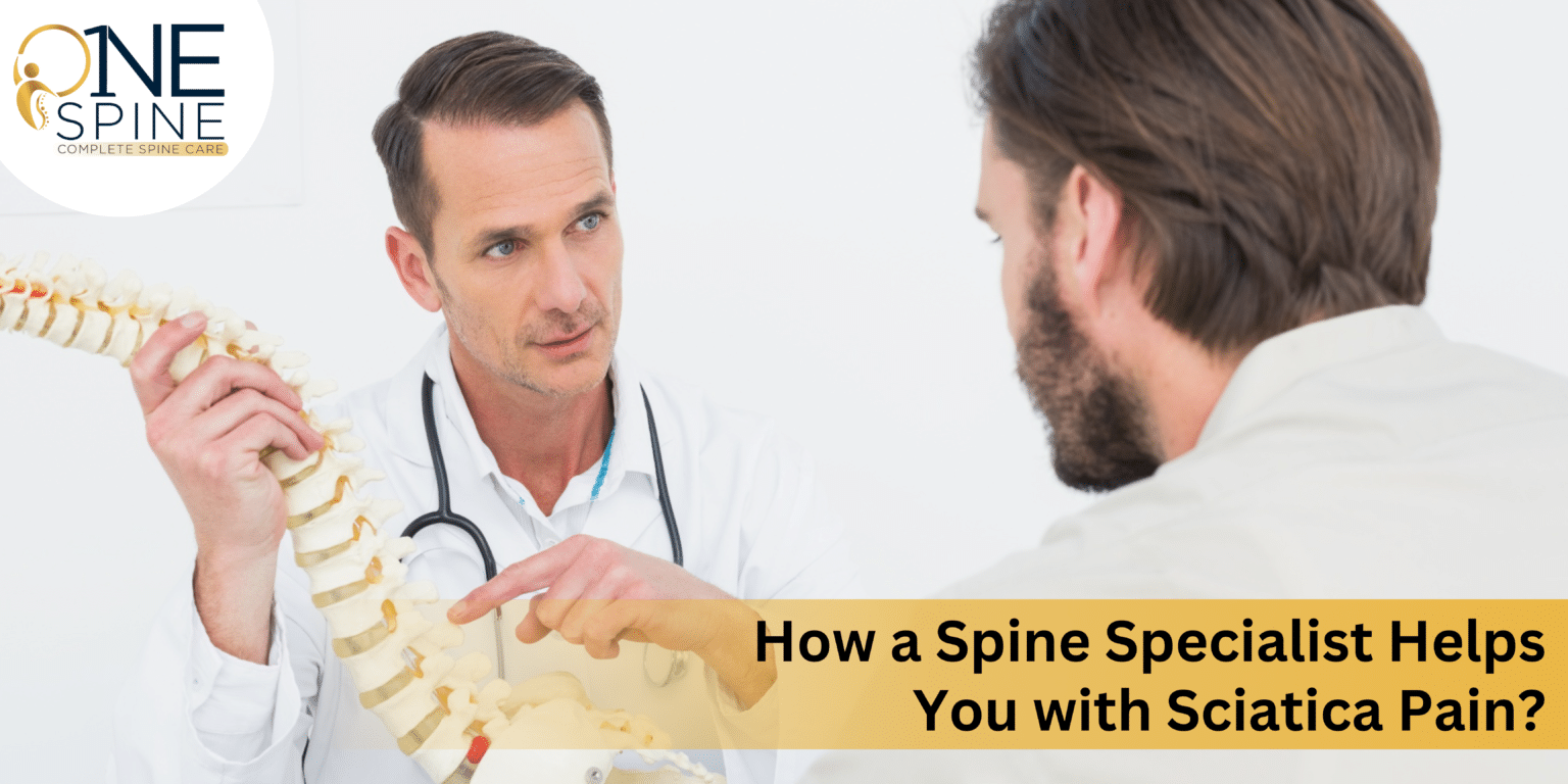 Sciatica Treatment: How a Spine Specialist Reduces Pain
